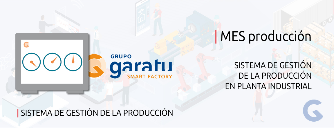 Sistema modular de gestión de la Producción en planta MES conectado